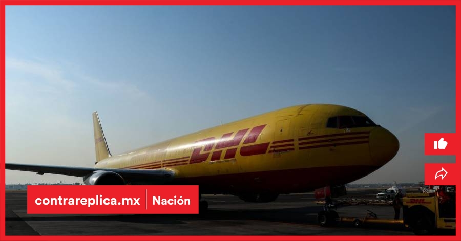DHL Express México alista transición de vuelos del AICM al AIFA - ContraRéplica - Noticias